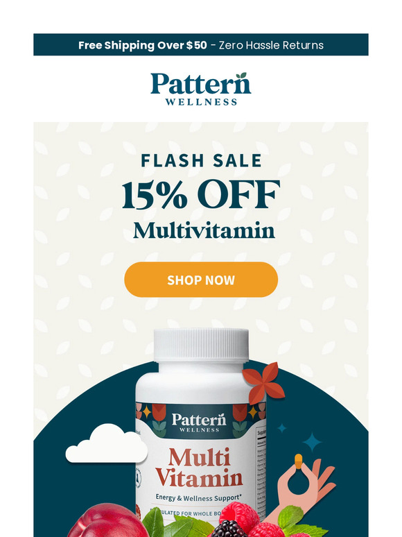 Pattern Wellness: 🚨 FLASH SALE: Save 15% On Your Next Multivitamin | Milled