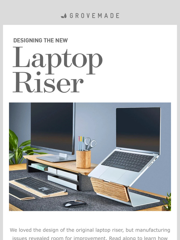 Grovemade: Designing the New Laptop Riser | Milled