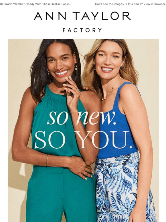 Ann Taylor: New Arrivals Are Here | Milled