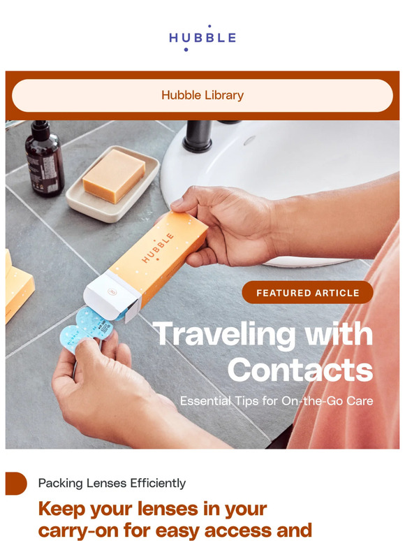 Hubble Contacts: Everything You Need to Travel with Ease | Milled