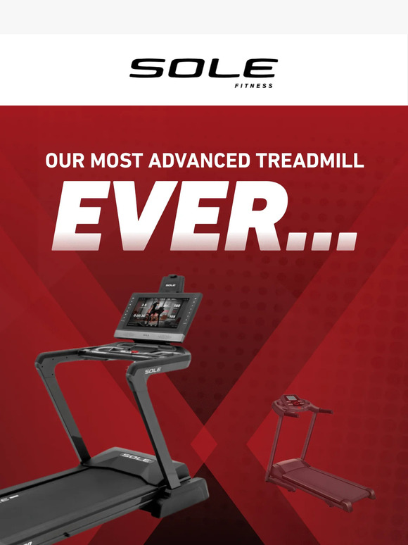 Sole Fitness: our most advanced treadmill EVER... | Milled