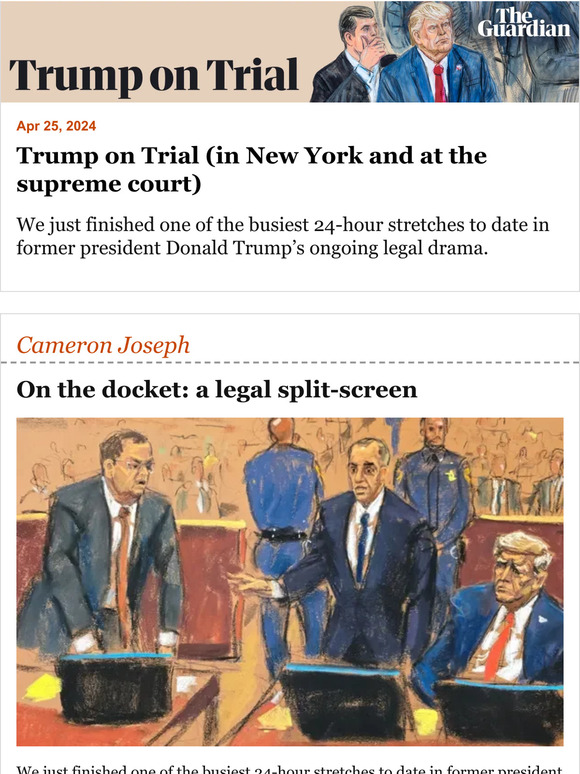 The Guardian: Trump on Trial (in New York and at the supreme court ...
