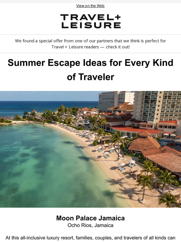 Travel + Leisure: Summer Escape Ideas for Every Kind of Traveler | Milled