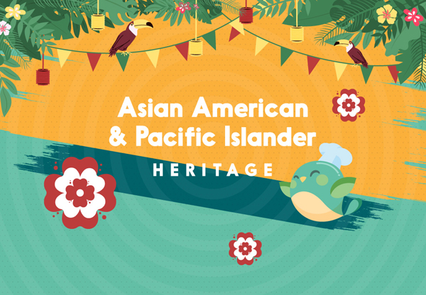 Eat2Explore: Kick off Asian American and Pacific Islander Heritage ...