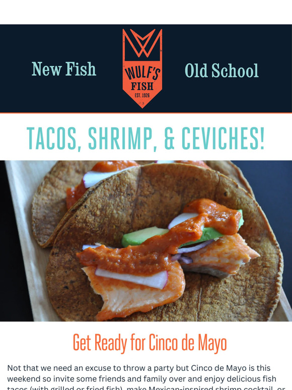 Wulf's Fish: Fish Tacos, Shrimp, & Ceviche – Get Ready for Cinco de ...