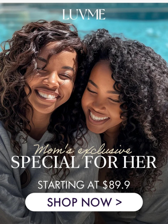 Luvme Hair: Treat Mom to the Best: Gifts from $89 Onwards! | Milled