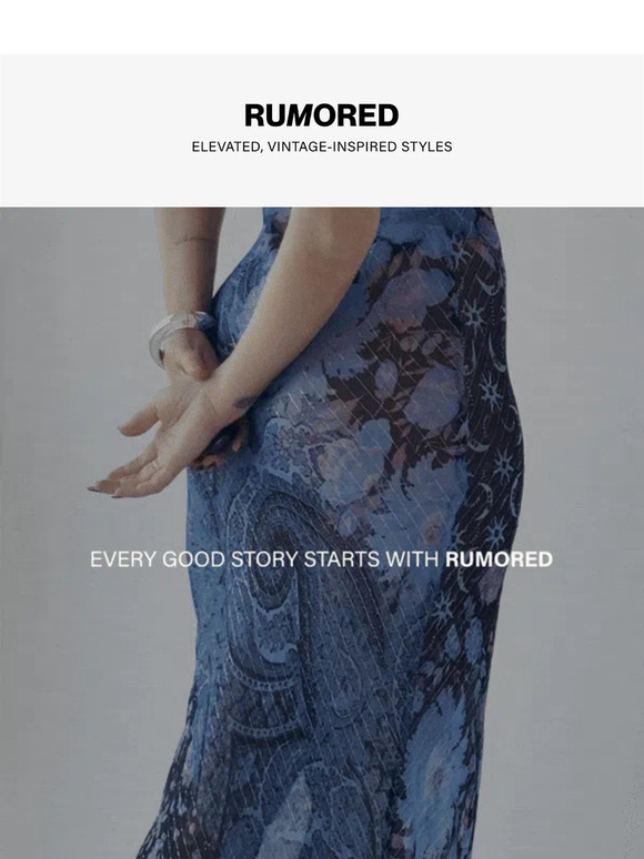 Rumored: Every good story started with Rumored. | Milled