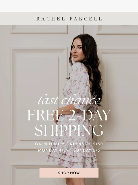 Rachel Parcell, Inc.: Time is running out! 🕰️ | Milled