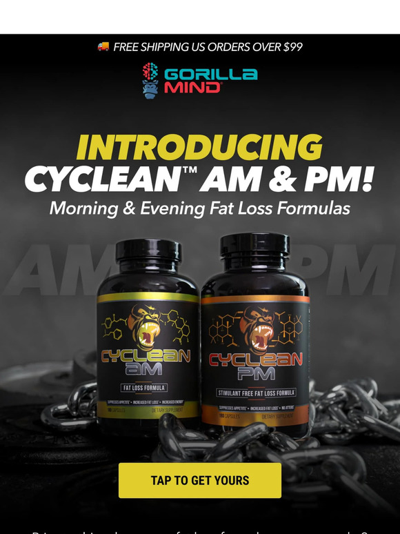 Gorilla Mind: Introducing Cyclean™ AM & PM! | Milled