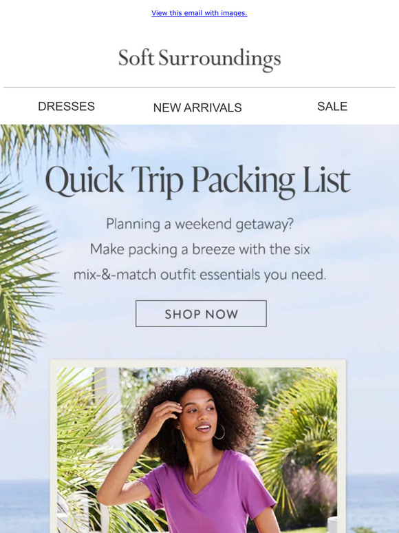 Soft Surroundings: What to Pack for a Quick Trip. 🧳 | Milled