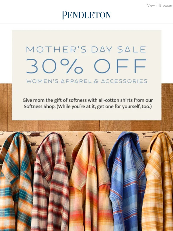 Pendleton: There’s still time to shop for mom! | Milled
