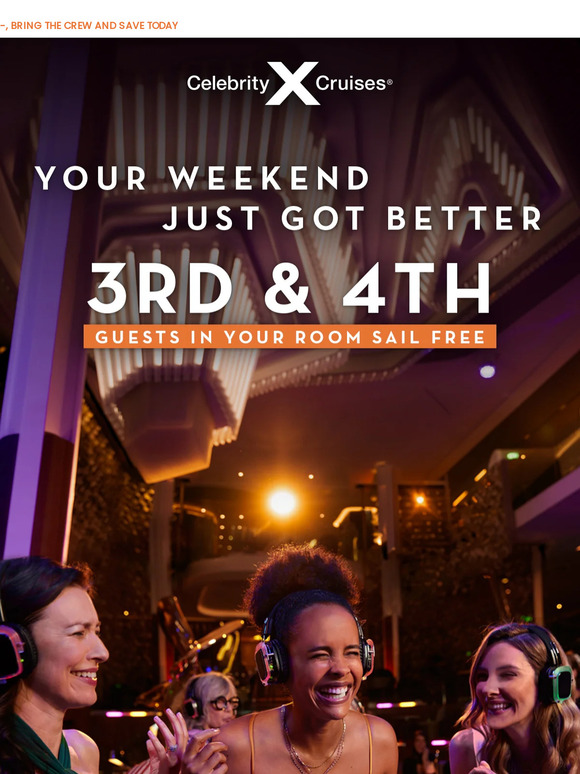 Celebrity Cruises: Last chance to bring your free guests - countdown ...