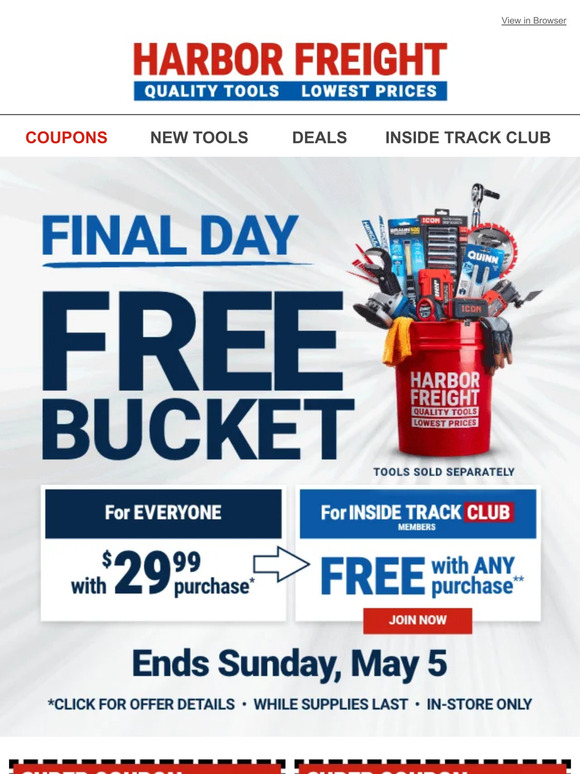 Harbor Freight: LAST CALL, DON’T MISS OUT! Grab Your Free Bucket With ...