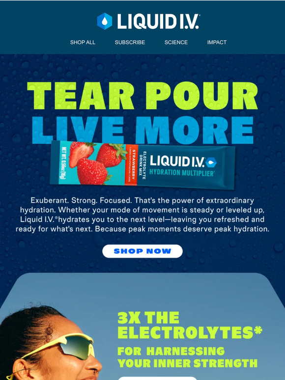 Liquid IV: TEAR POUR LIVE MORE | Milled