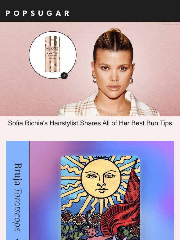 POPSUGAR: Sofia Richie's Hairstylist Shares Her Best Bun Tips | Milled