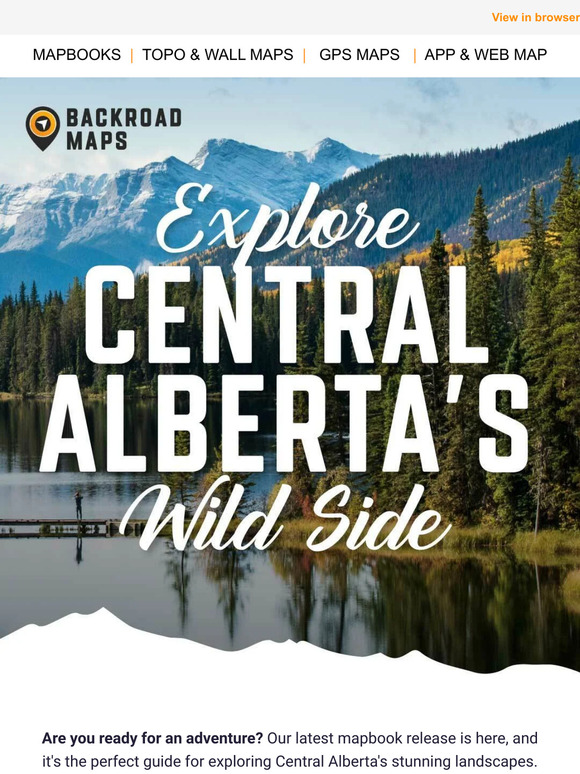 Backroad Mapbooks: Explore Central Alberta's Wild Side | Milled
