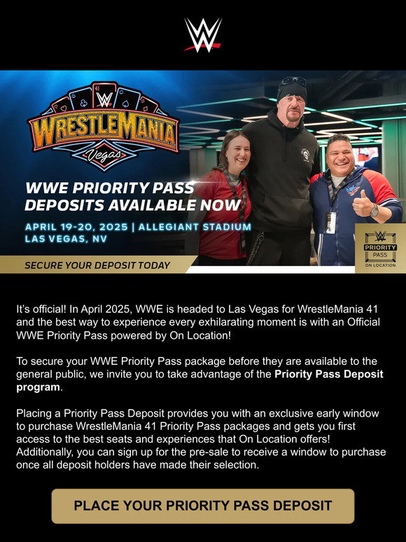 WWE Shop: Register Now: WrestleMania 41 Priority Pass Deposits | Milled