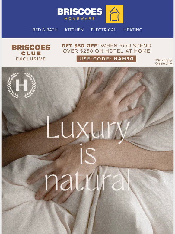 Briscoes: Something luxurious has landed! | Milled