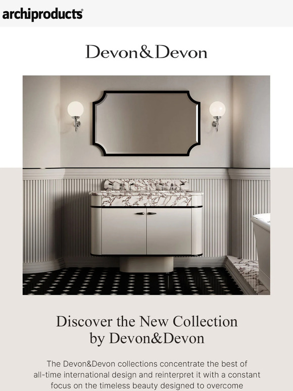 Archiproducts: New Devon&Devon Collection. Download Catalogue 2024 | Milled
