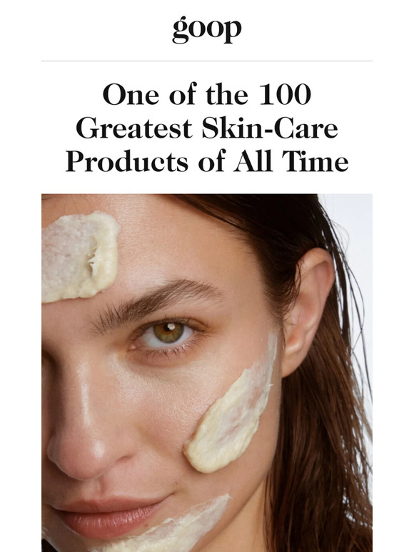Goop: the greatest exfoliator of all time | Milled