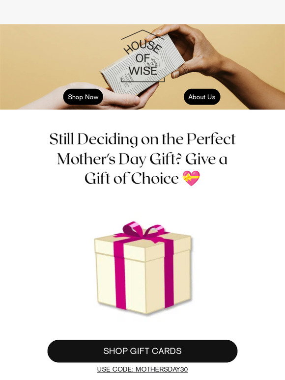 House of Wise: The Perfect Mother's Day: Her Choice 💝 | Milled