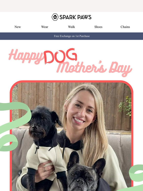 Spark Paws: Happy Mother's Day Dog Parents! | Milled