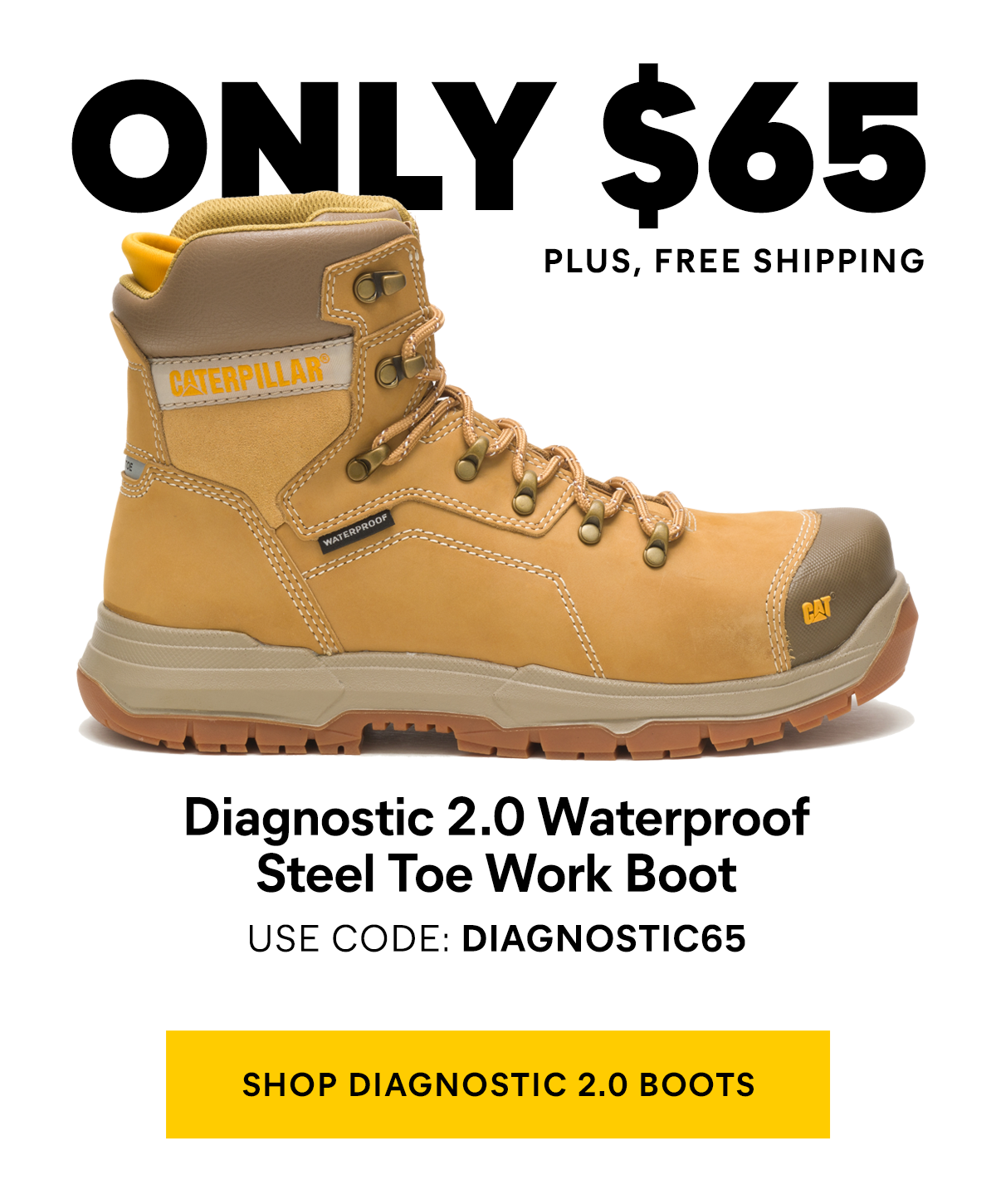 Cat Footwear: 🔔 WEEKEND DEAL ALERT: $65 Diagnostic 2.0 Work Boots ...