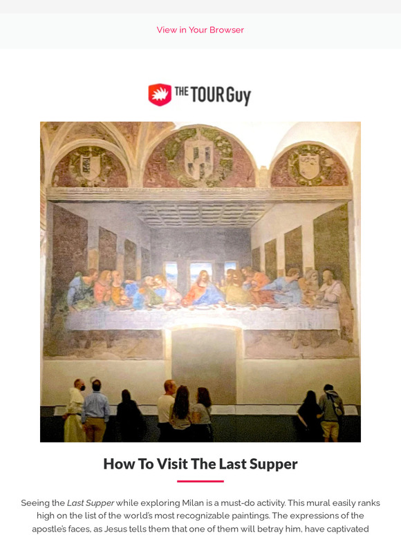 The Tour Guy: How To Visit The Last Supper In Milan | Milled