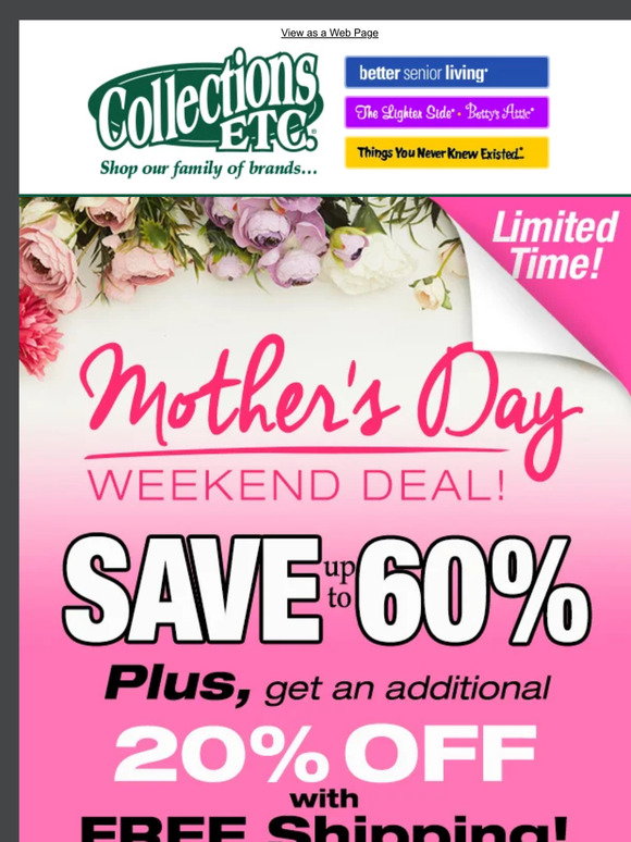 Collections Etc.: Treat Mom This Weekend! Shop Our Exclusive Mother's ...