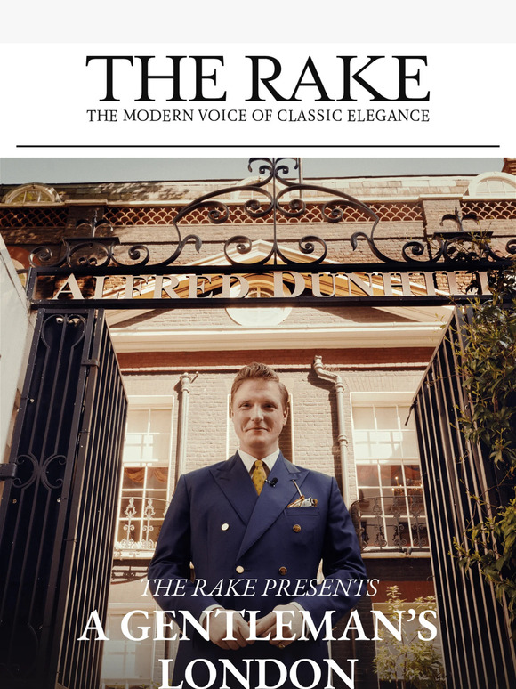 The Rake: The Rake presents A Gentleman's London: Episode Ten | Milled