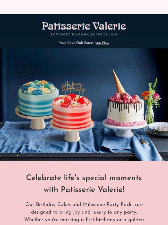 Patisserie Valerie: 🎉 Make Every Milestone Memorable with Our Birthday ...