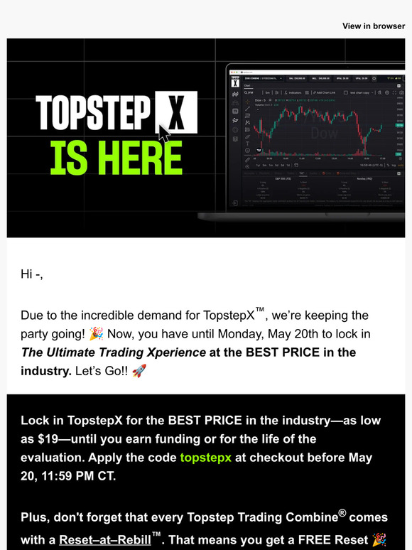 Topstep: [ONE MORE WEEK] TopstepX $19/Month Xtended 🎉 | Milled