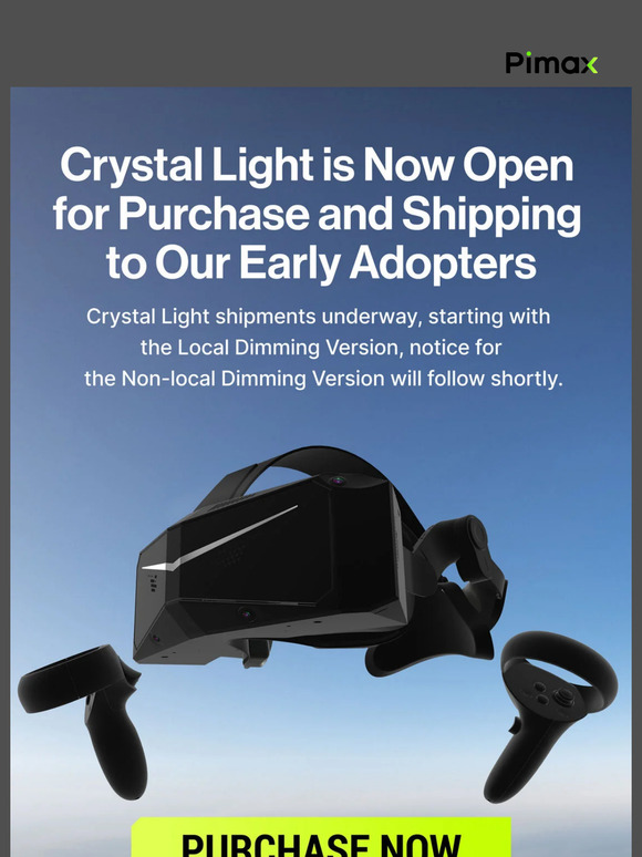 Pimax: Crystal Light is Now Open for Purchase and Shipping to Our Early ...
