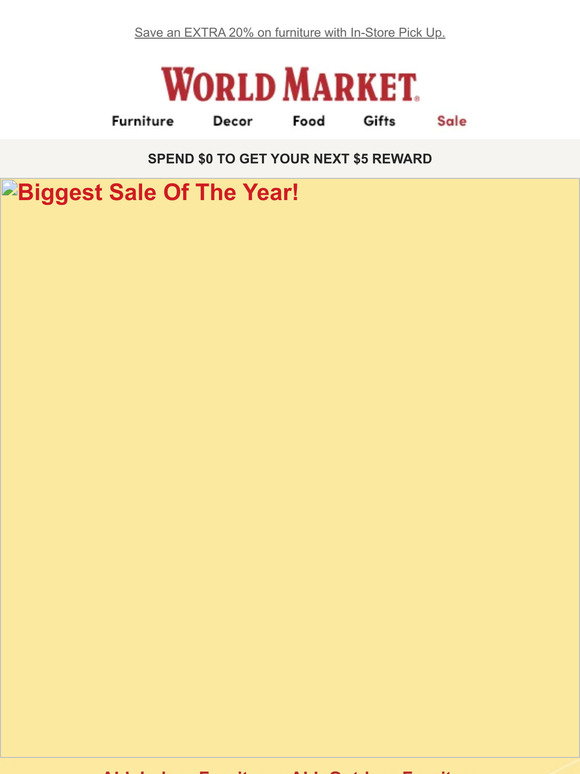 World Market: 🚨 BIGGEST SALE OF THE YEAR! 20–30% off ALL furniture ...