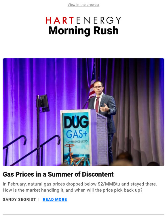 Hart Energy: Morning Rush: Gas Prices in a Summer of Discontent; Cheniere Preps Next Corpus ...