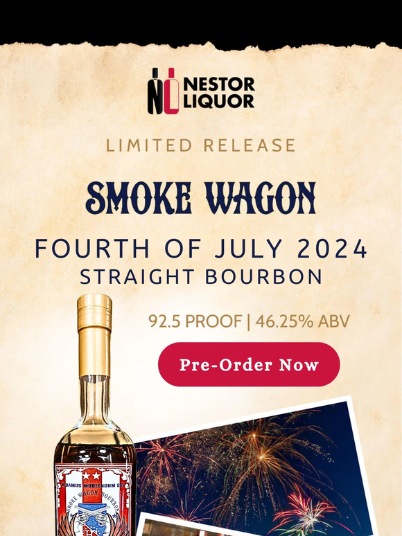 Nestor Liquor: 🇺🇸 Discover Smoke Wagon's Fourth of July 2024 Straight ...
