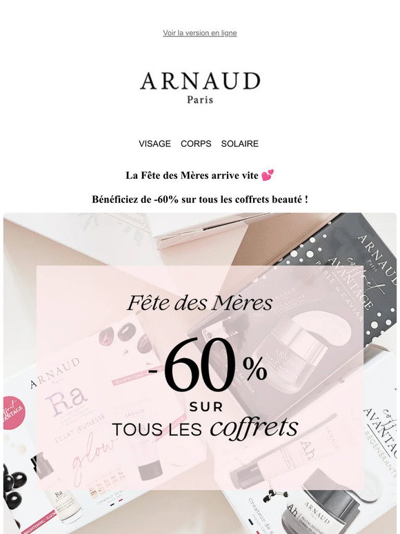 Arnaud Paris: OFFRE Fête des mères -60% sur TOUS les coffrets beauté 💖 ...
