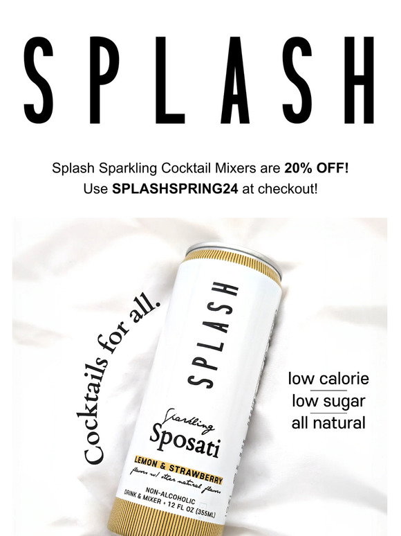 Splash Mixers: 20% OFF SPLASH Sparkling Cocktail Mixers | Milled