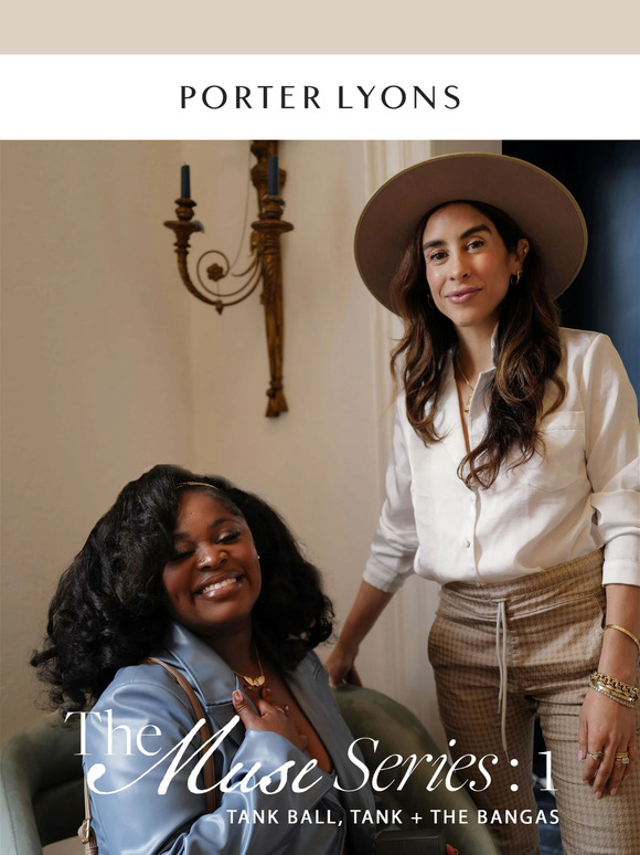 Porter Lyons: Introducing the MUSE Series | Milled