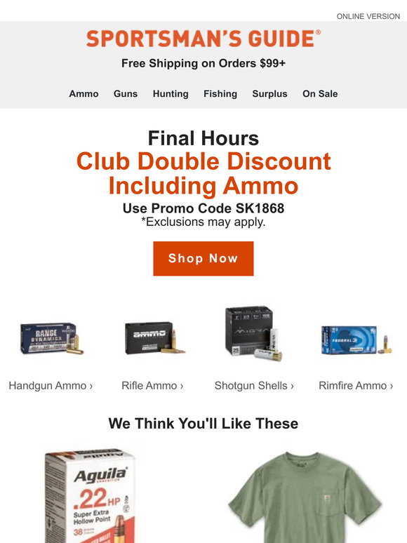 Sportsman's Guide: Expiring Soon...Club Double Discount Including AMMO ...