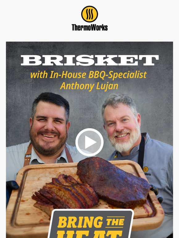 ThermoWorks: 6-Hour Brisket with Anthony, a ThermoWorks BBQ Specialist ...