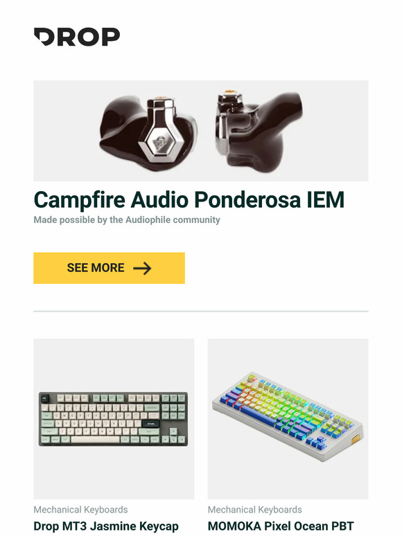 Drop: Campfire Audio Ponderosa IEM, Drop MT3 Jasmine Keycap Set, MOMOKA Pixel Ocean PBT Keycap ...