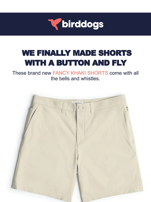 Birddogs: We Made Khaki Shorts With A Button And Fly | Milled
