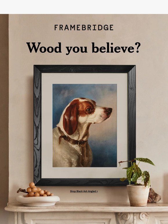 Framebridge: What wood you frame? | Milled