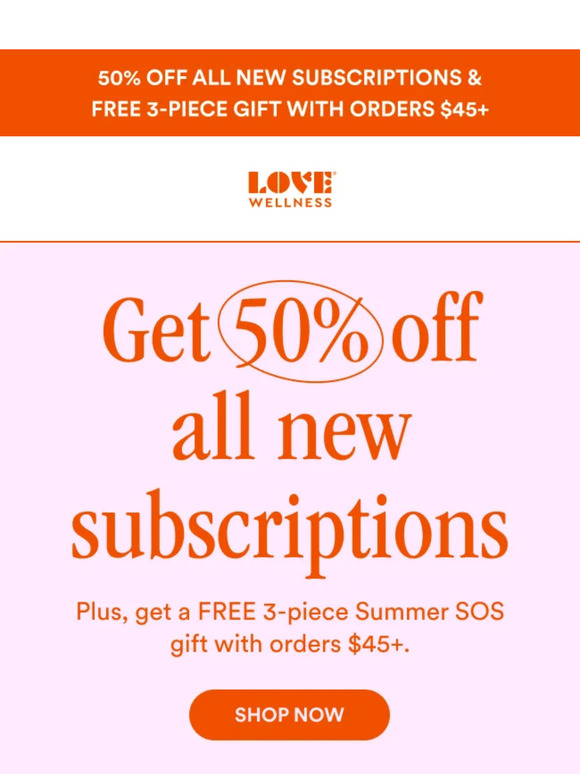 Love Wellness Email Newsletters: Shop Sales, Discounts, and Coupon Codes