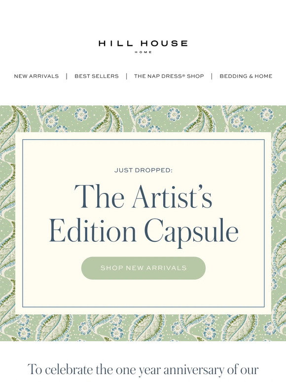 Hill House Home: JUST DROPPED: The Artist’s Edition Capsule | Milled