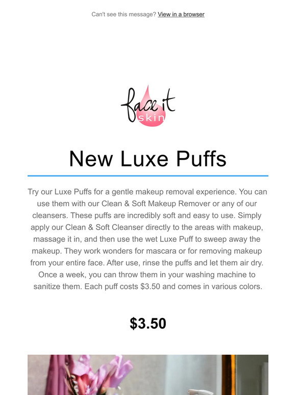 Face It Skin: NEW Luxe Puffs | Milled