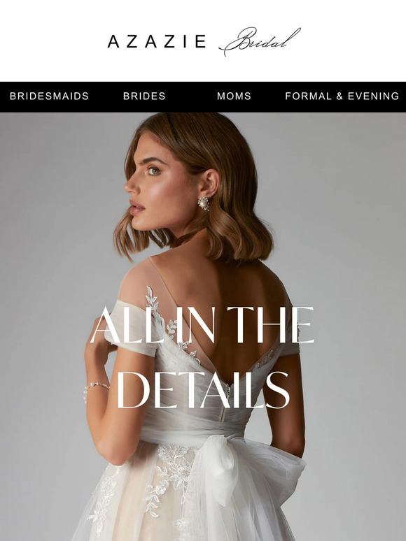 Azazie: All in the Details: Your Dream Dress Awaits | Milled