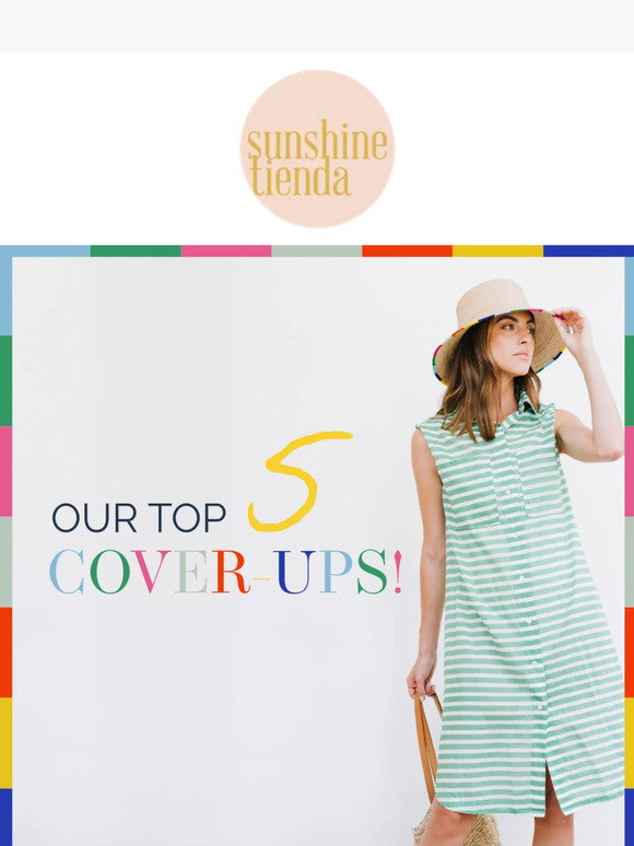 Sunshine Tienda: Our Top 5 Cover-Ups! | Milled