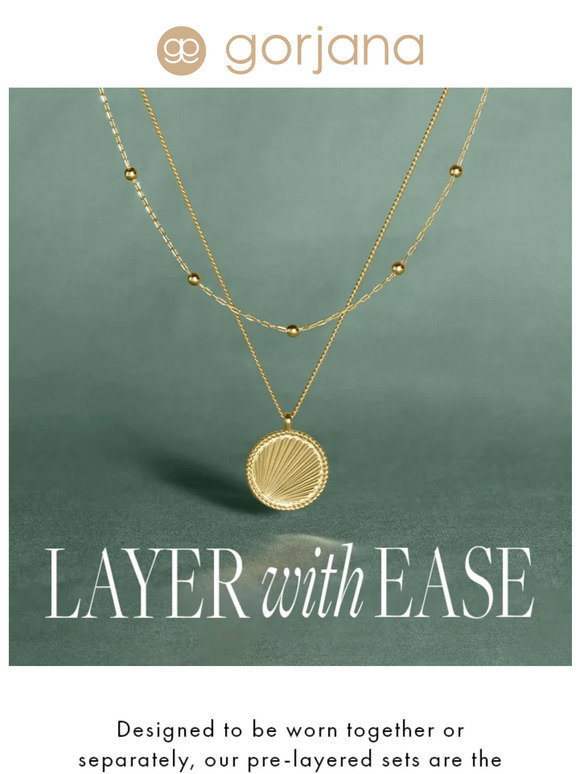 Gorjana: Your first layer — | Milled